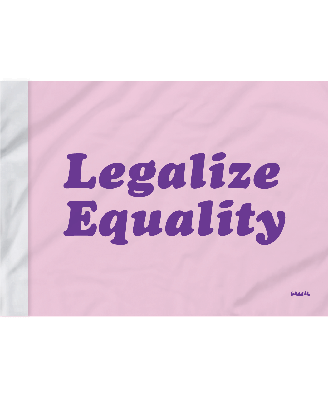 Legalize Equality Flag | Galfie