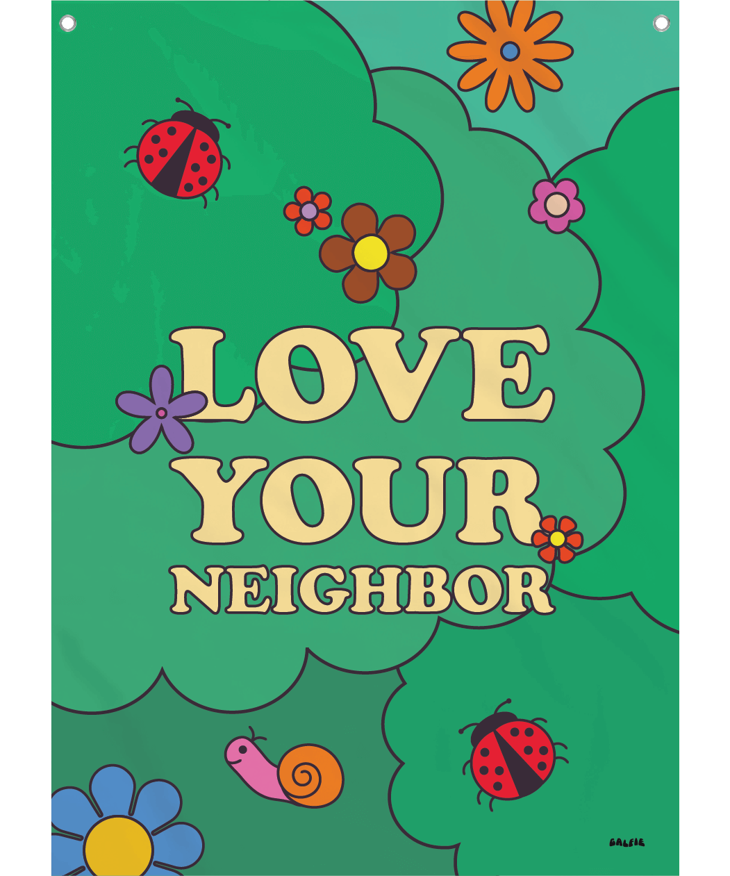 Love Your Neighbor Flag | Galfie